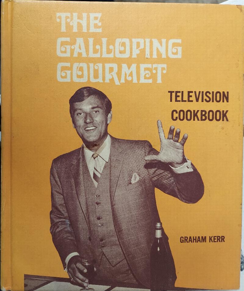 The Galloping Gourmet Television Cookbook (volume one)