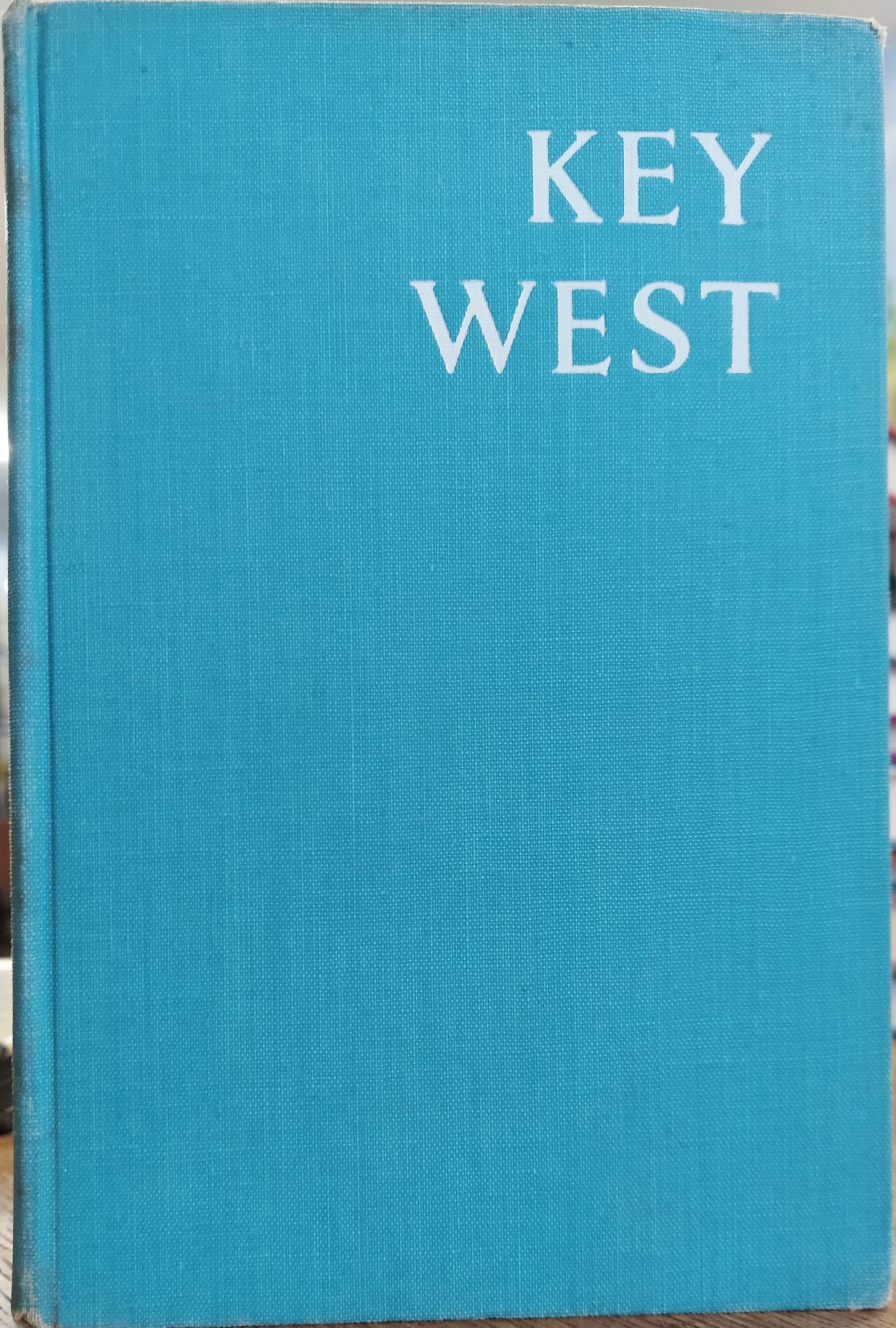 A Guide to Key West (WPA American Guide Series)