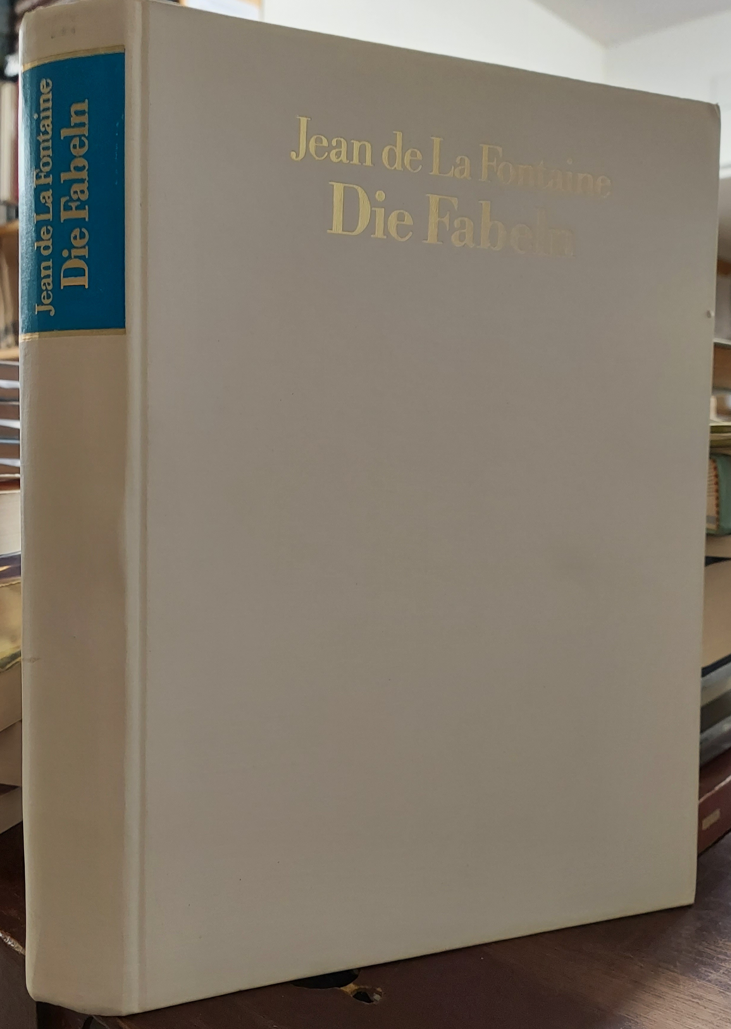 Die Fabeln: Gesamtausgabe in Deutscher Und Franzosischer Sprache, Mit ...