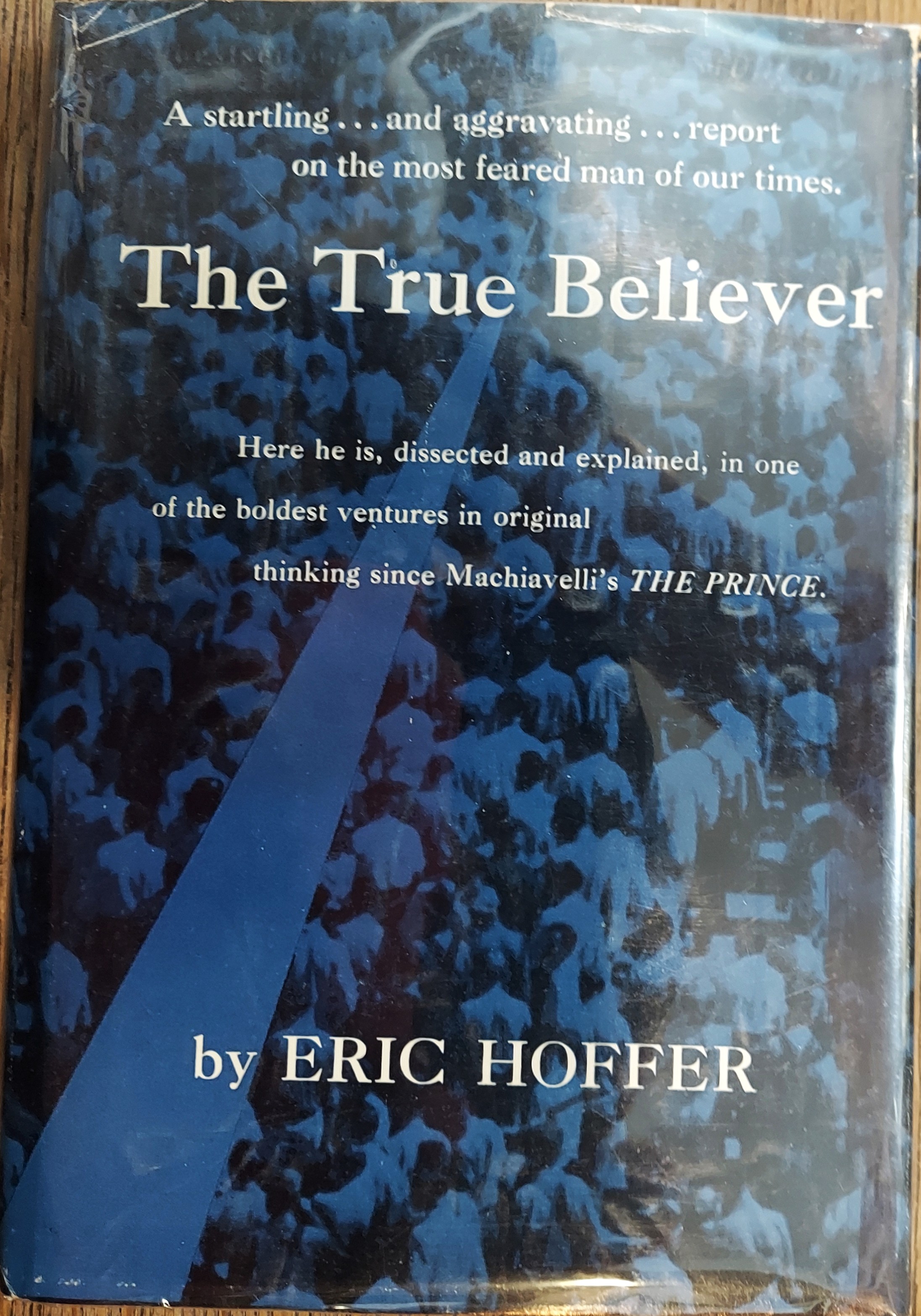 The True Believer : Thoughts on the Nature of Mass Movements